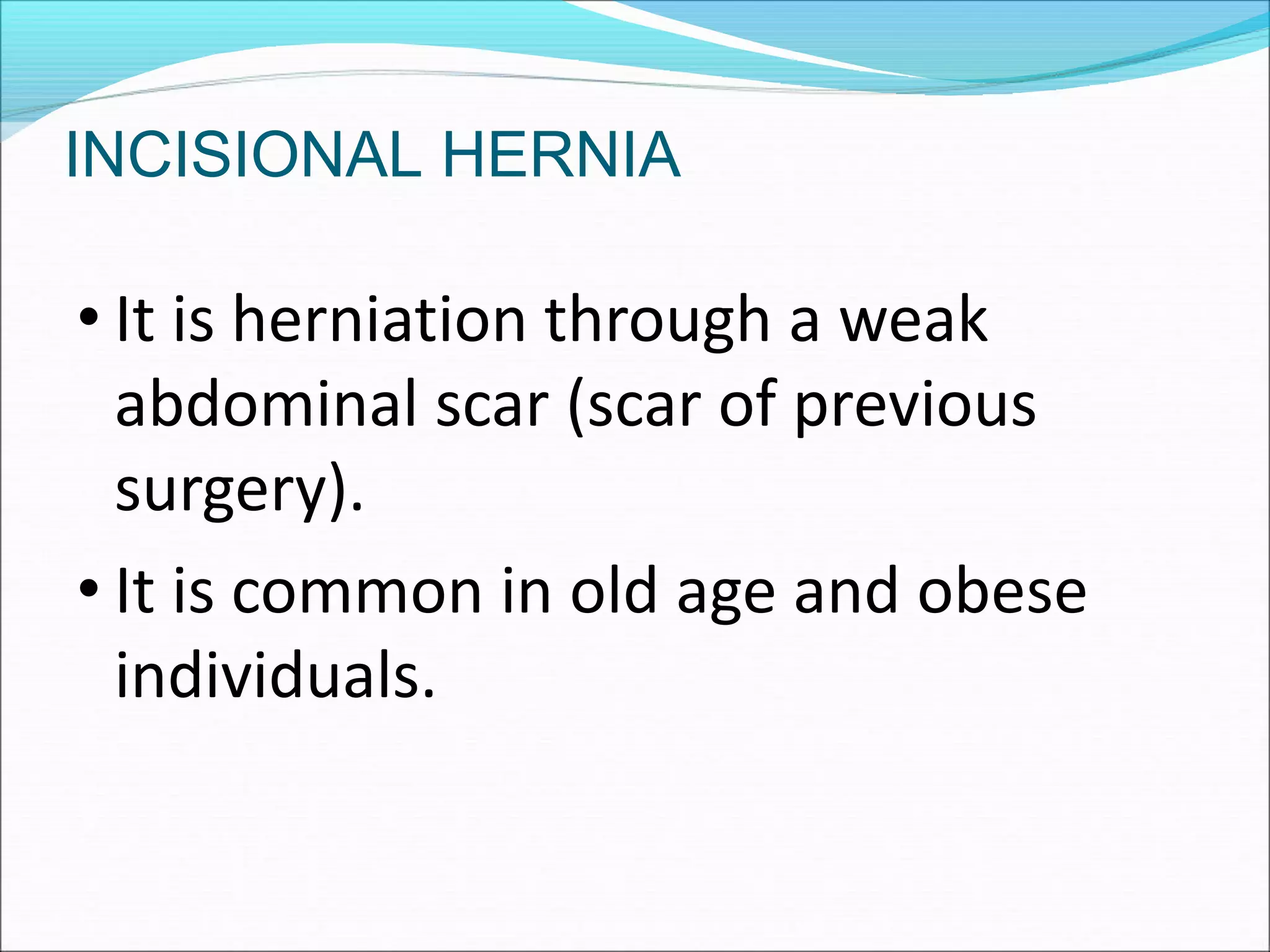 Incisional hernia | PPTX