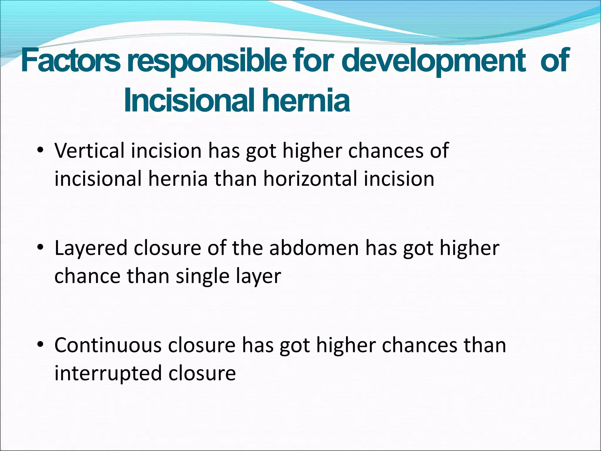 Incisional hernia | PPTX
