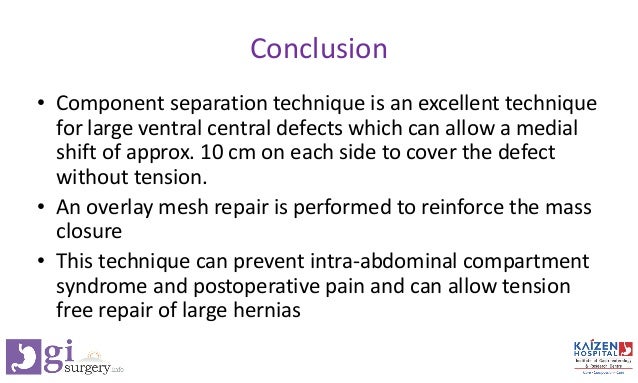 Component Separation Technique For A Very Large Abdominal Wall Hernia