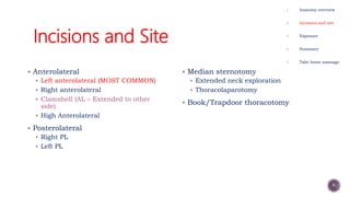 Incision and chest exposure in emergency | PPTX