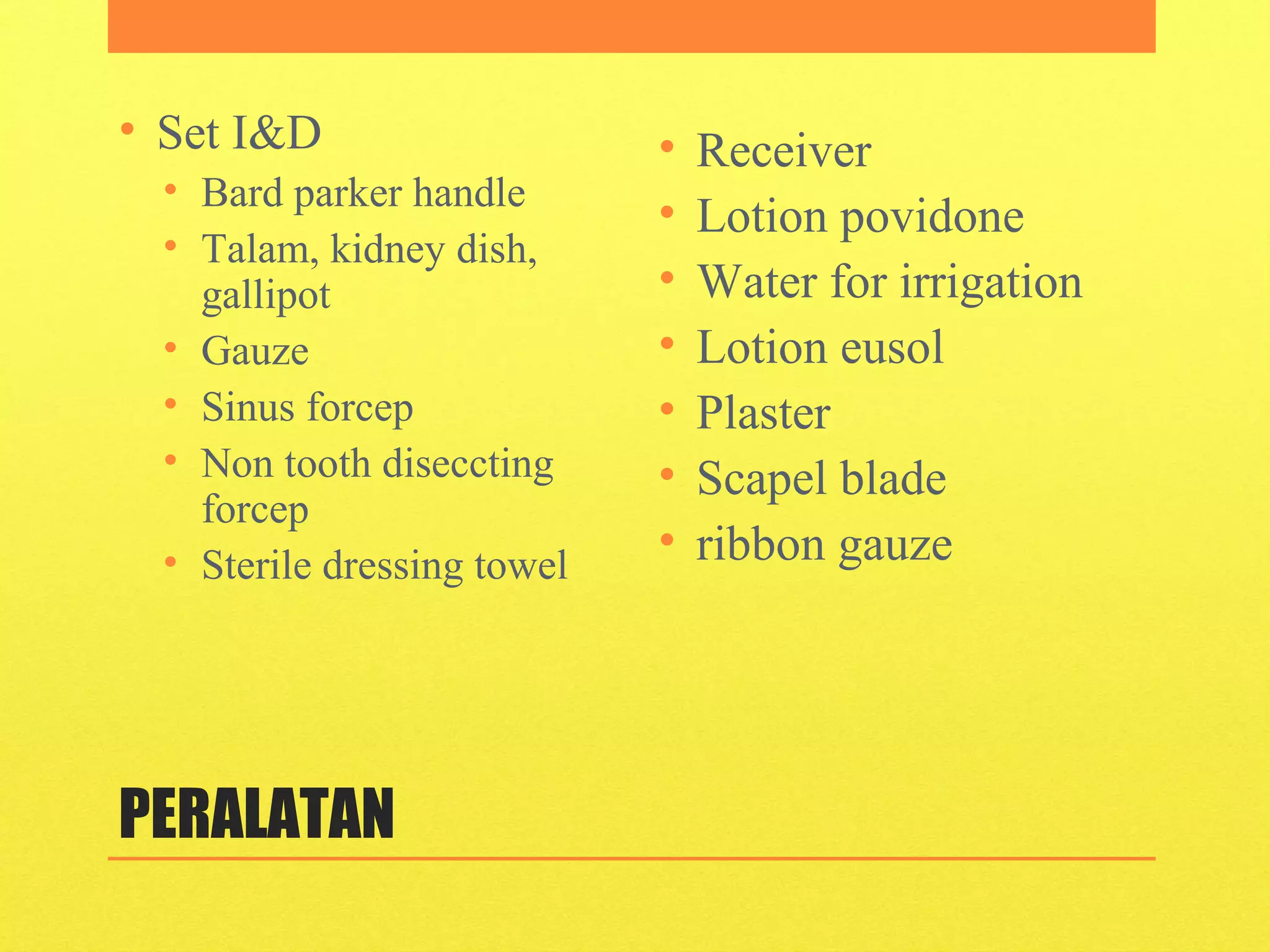 INCISION AND DRAINAGE | PPT
