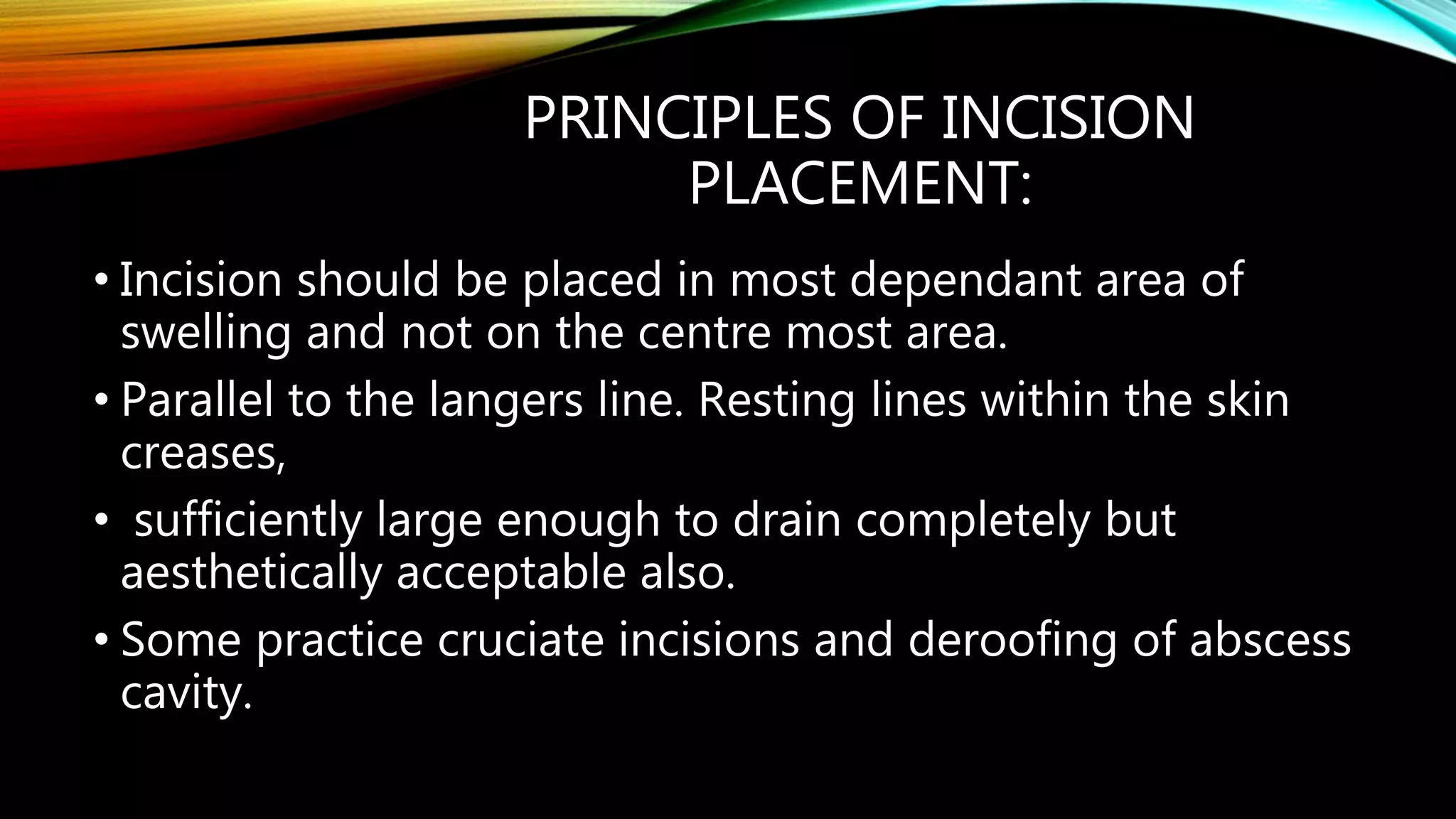 Incision and drainage | PPTX