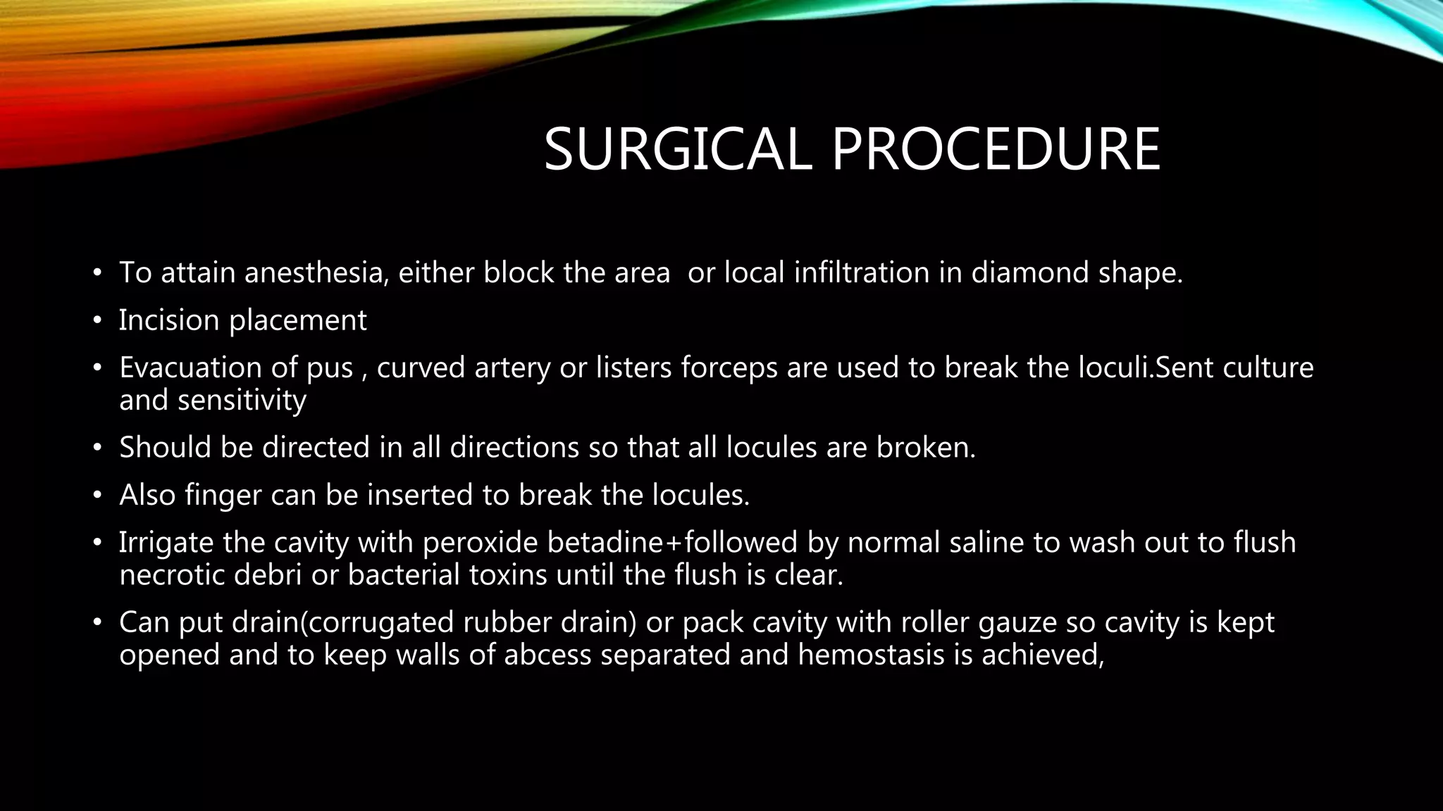 Incision and drainage | PPTX