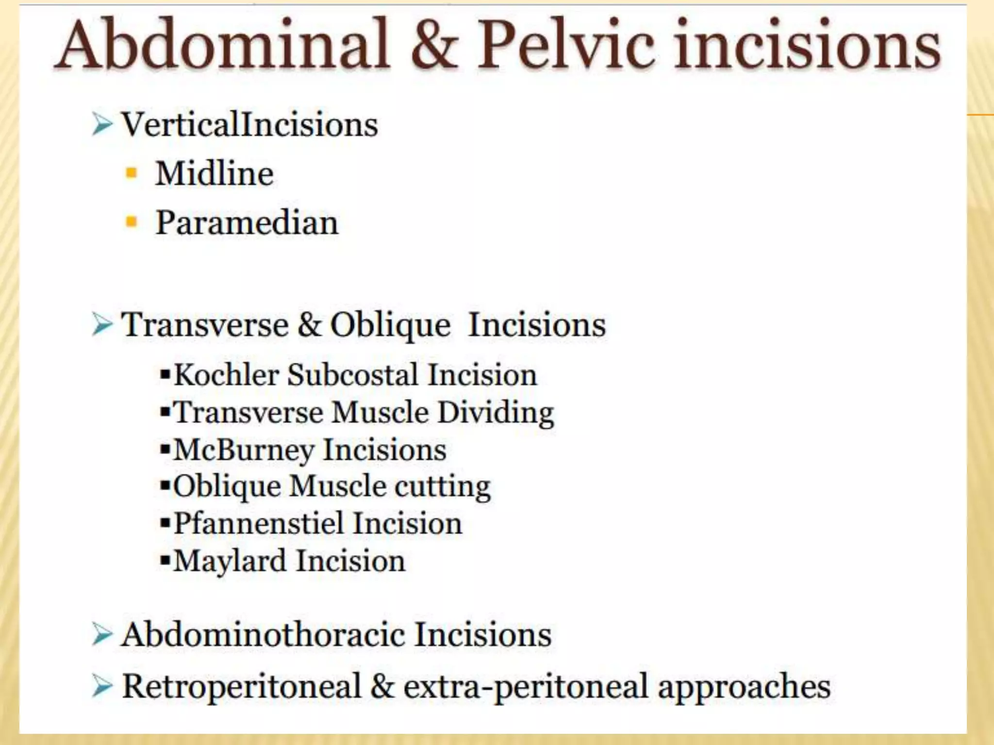 surgical Incisions - sadeghi mazloumi | PPTX
