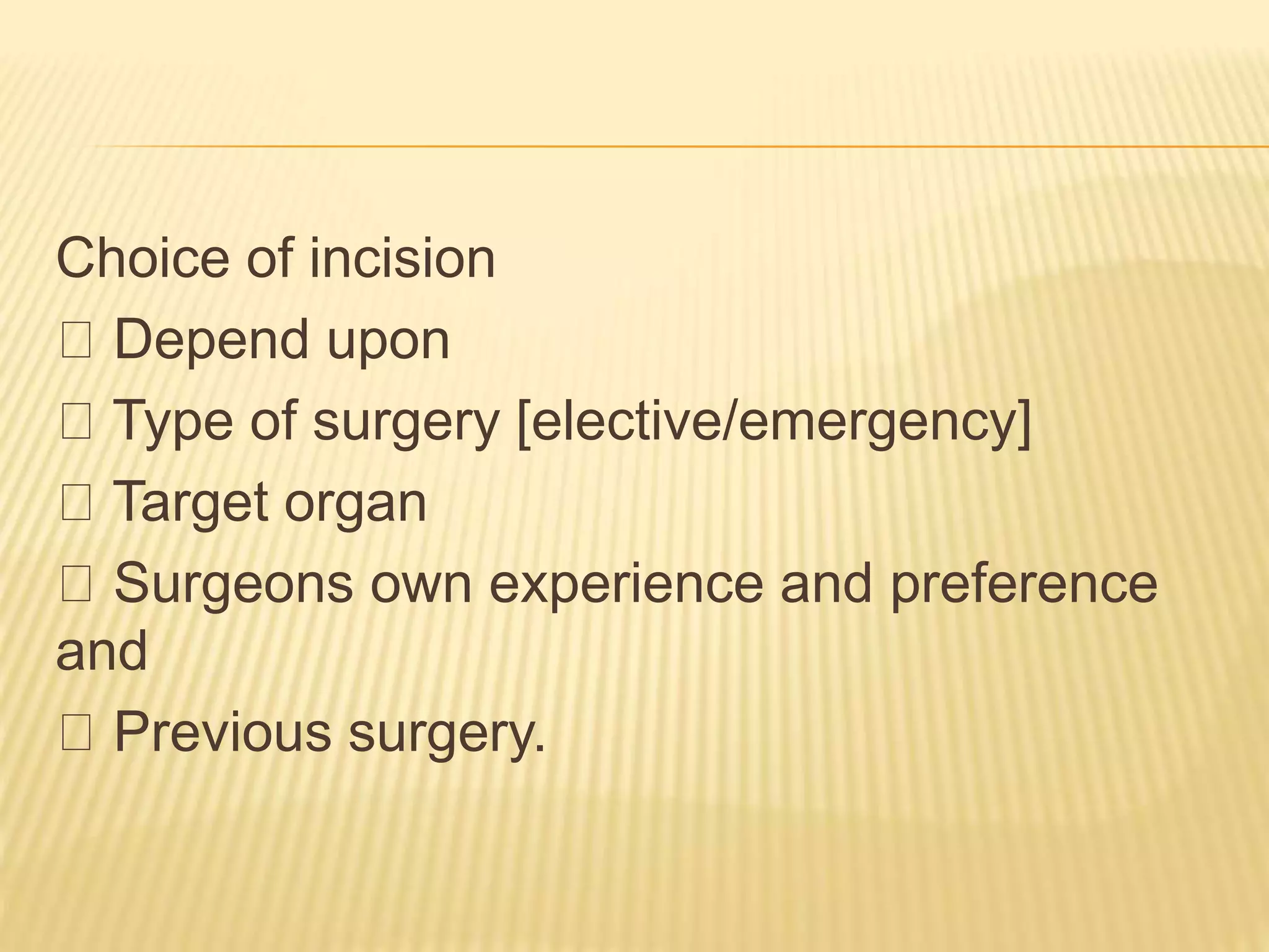 surgical Incisions - sadeghi mazloumi | PPTX