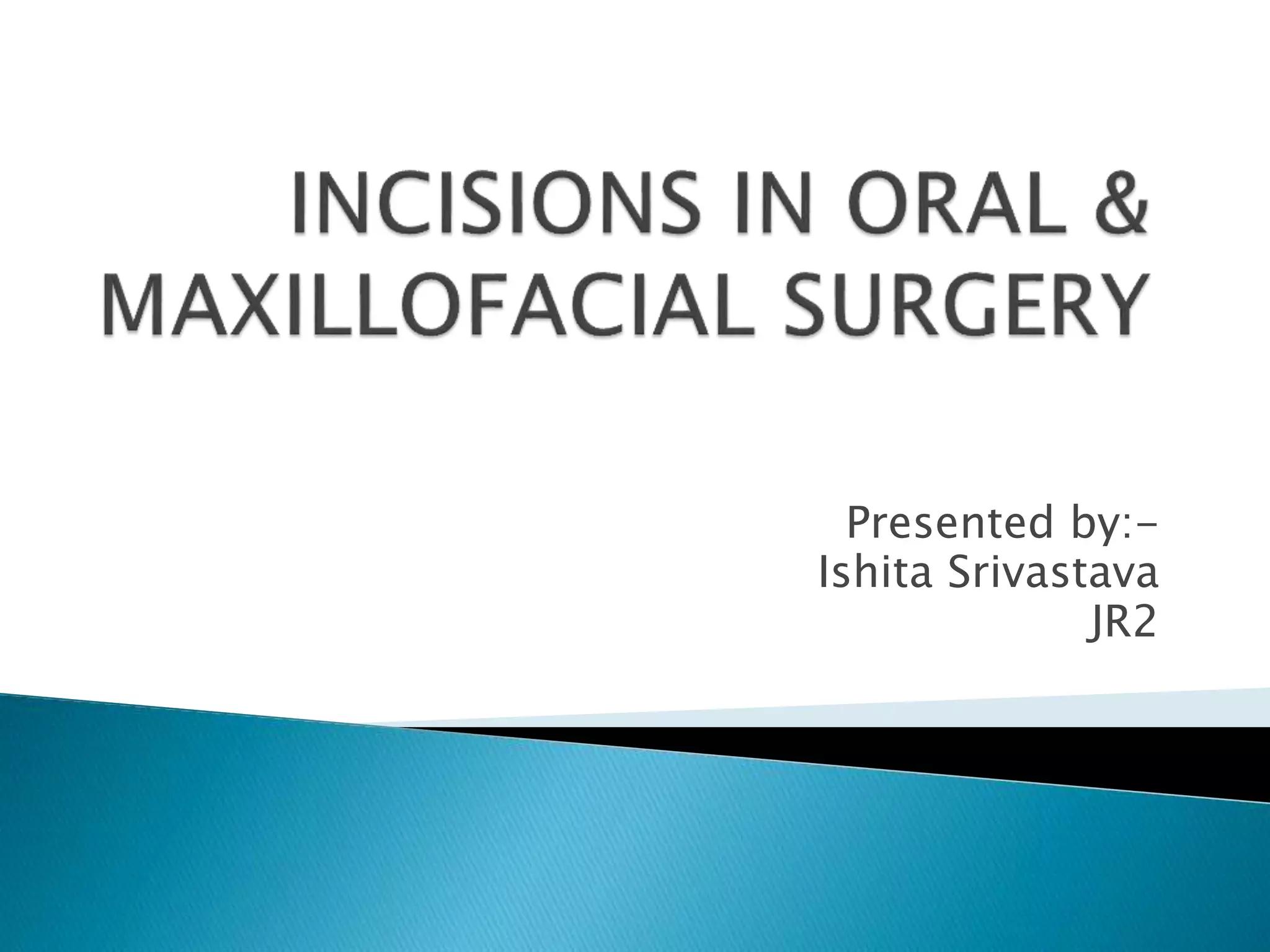 Incisions in head and neck region | PPTX