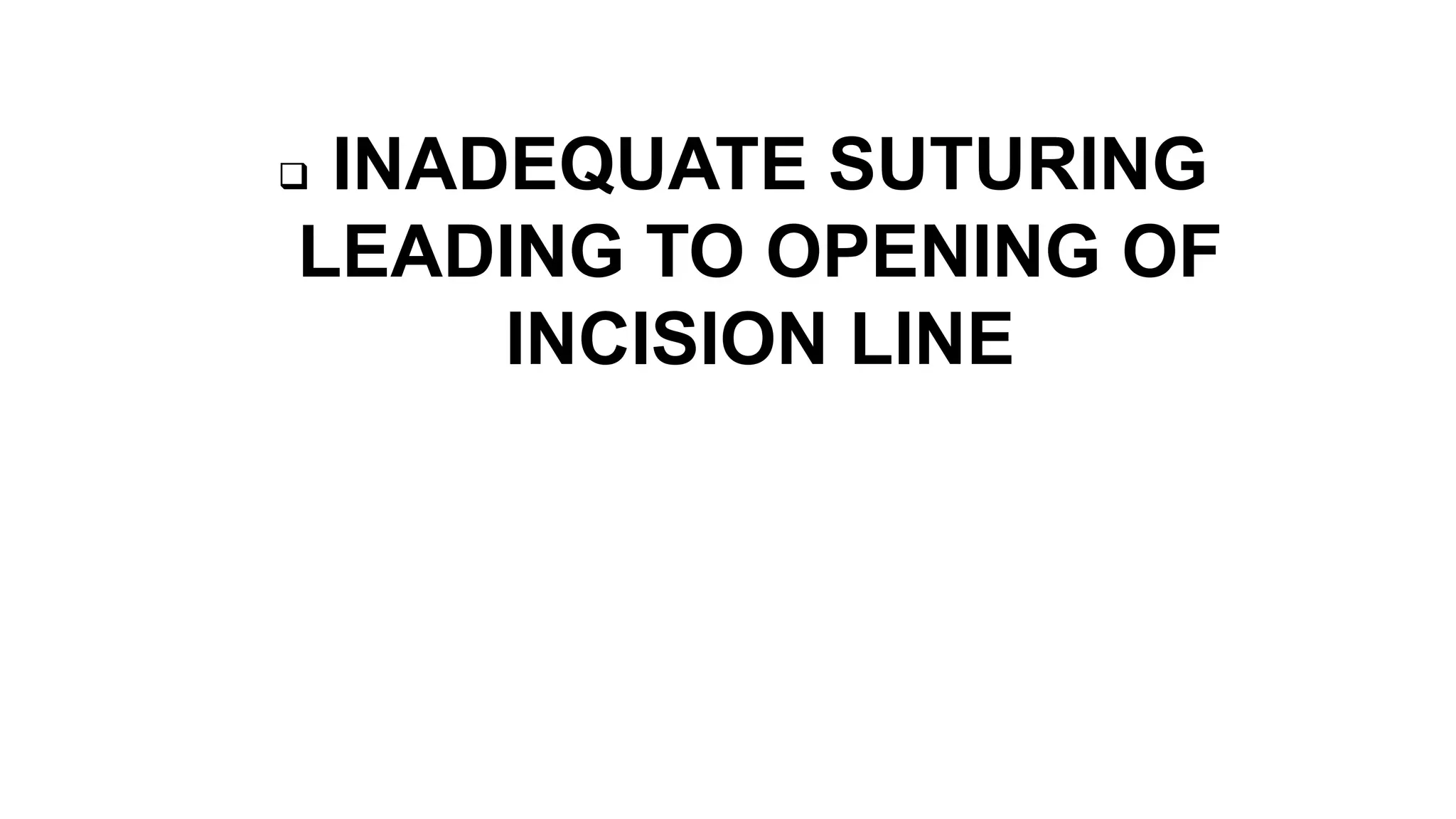 Incision, Suturing Techniques and Complications.pptx