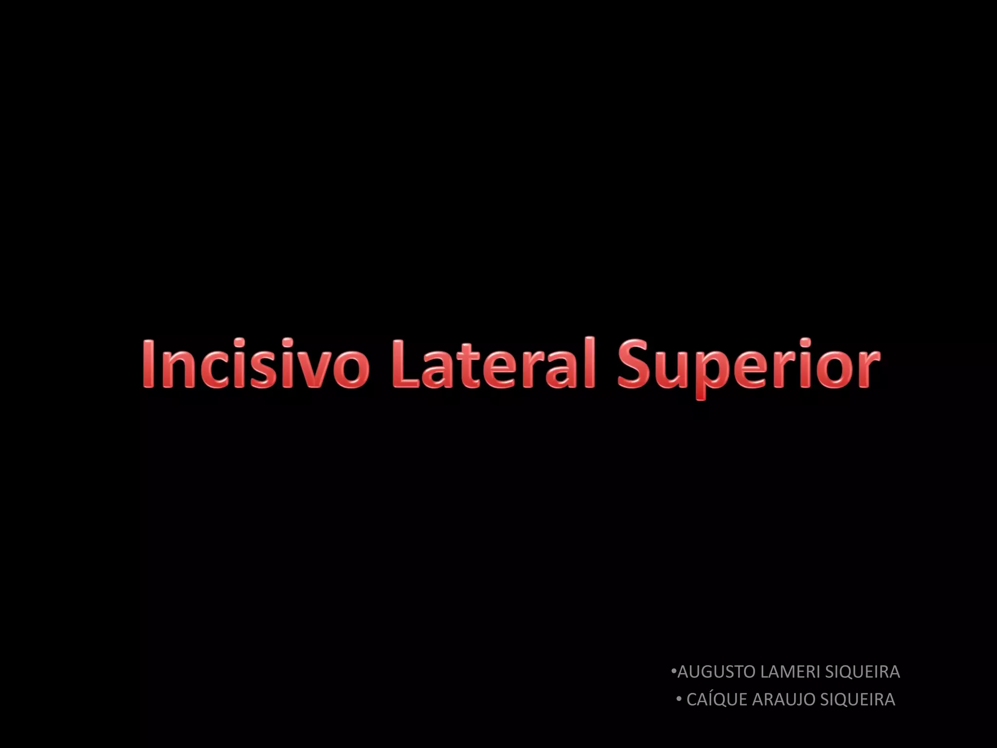 Incisivo lateral anatomia dental | PDF