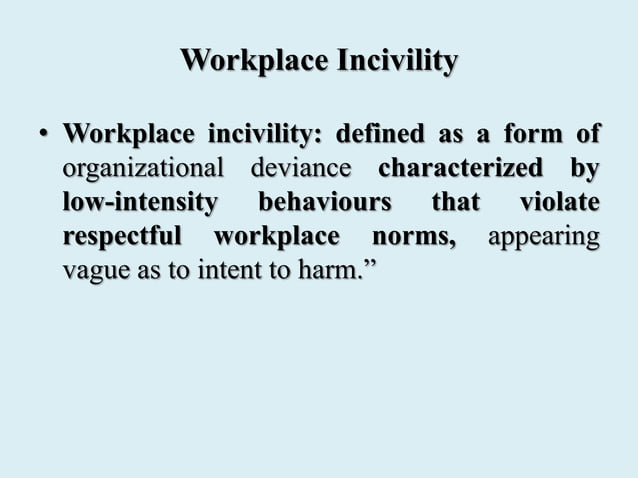 Workplace Incivility | PPTX | Debated Sensitive Social Issues ...