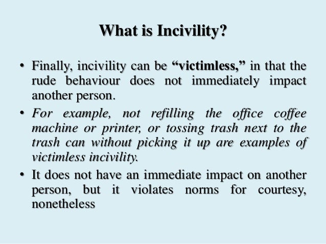 Examples Of Incivility At Work: Incivility Examples In The Workplace – BLVB