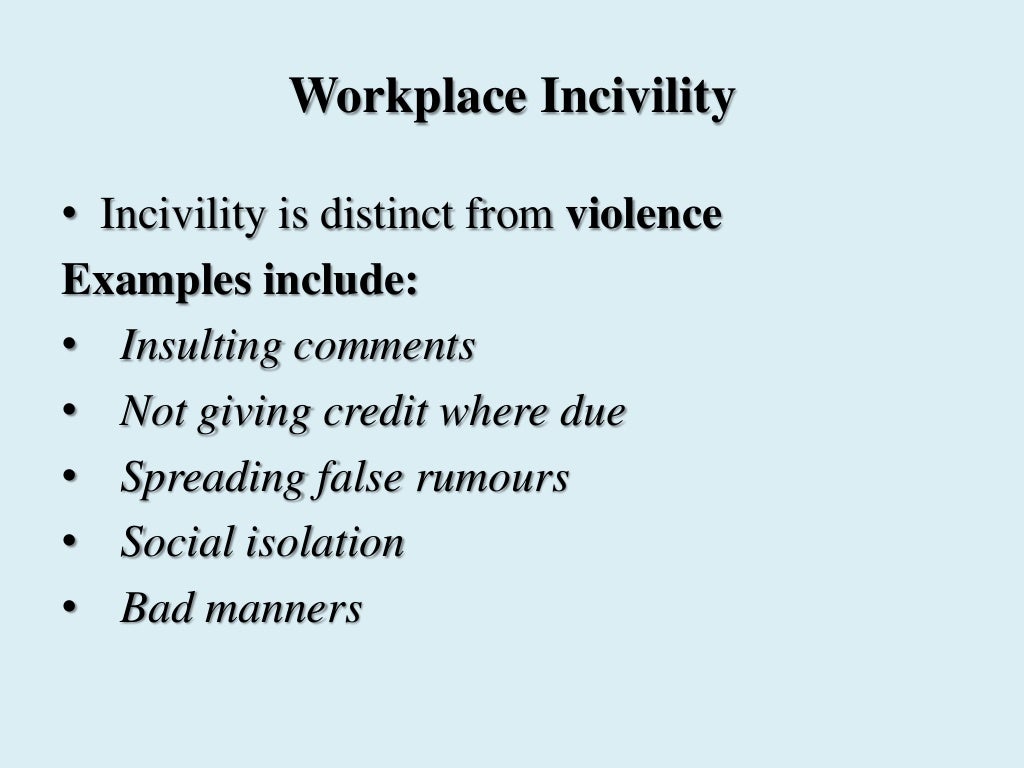 Workplace Incivility