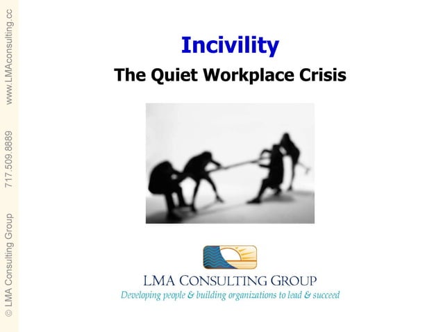 Incivility In The Workplace | PPT | Email | Internet