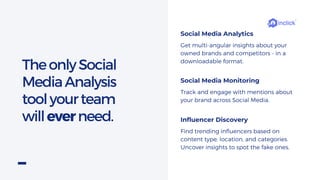 Inclick - Social Media Intelligence Platform | PPT
