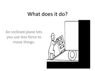 Inclined planes (2) | PPTX