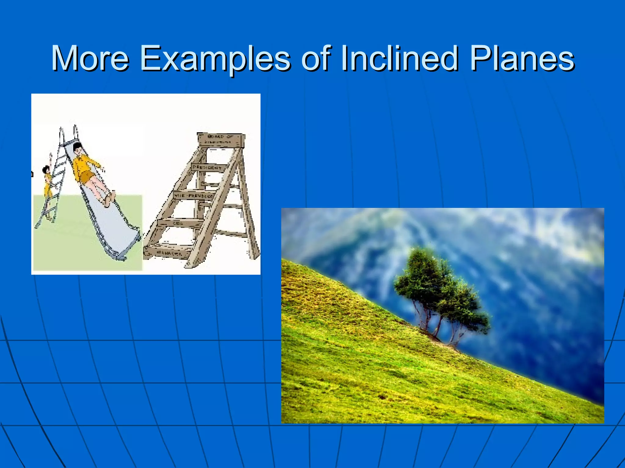 Inclined Planes Screws Wedges | PPT