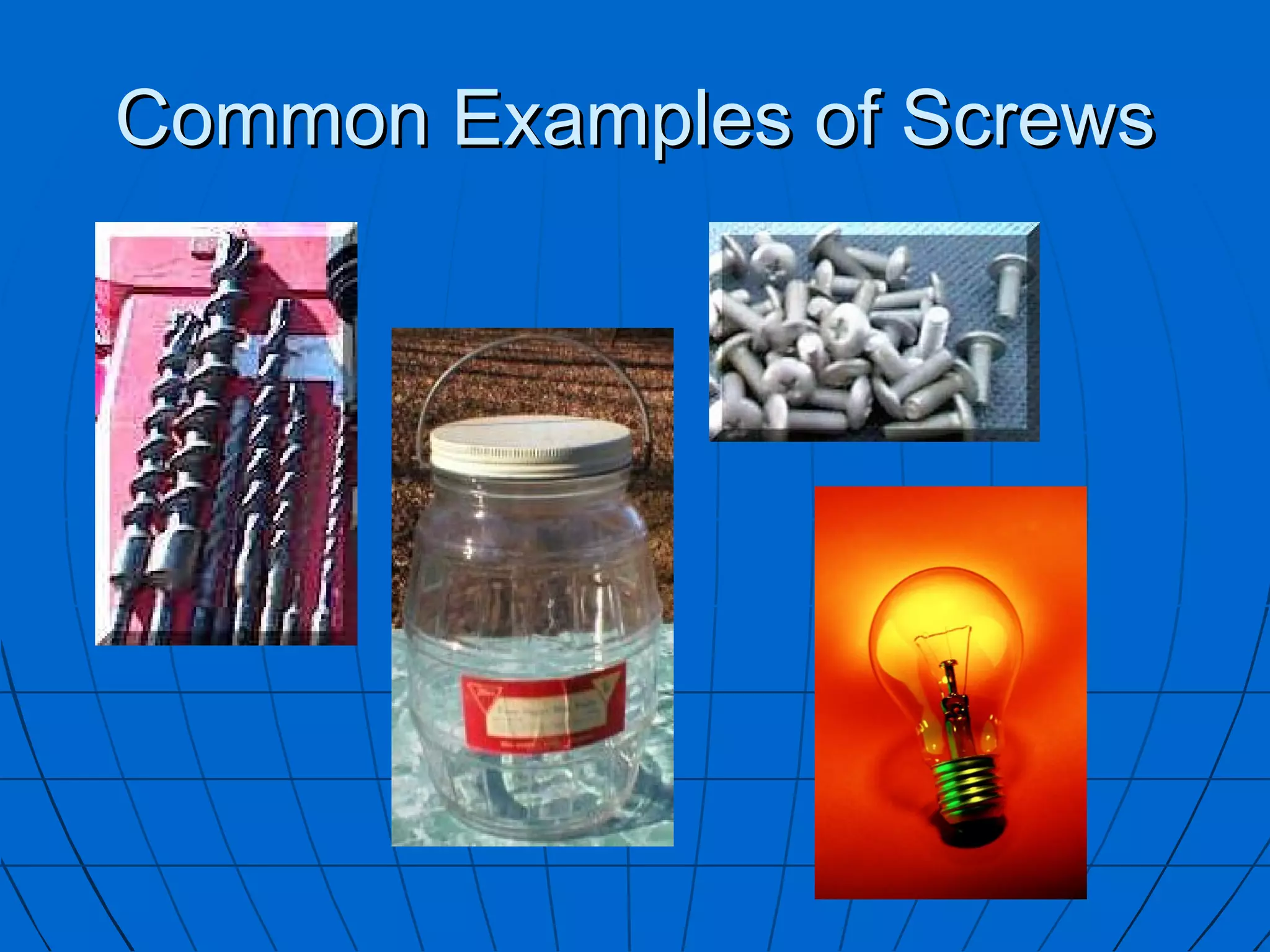 Inclined Planes Screws Wedges | PPT