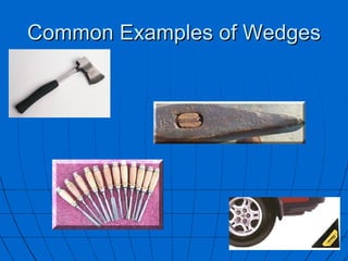 Inclined Planes Screws Wedges | PPT