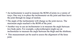 Inclinometer: Uses in Physiotherapy.pptx