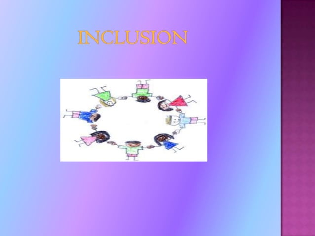 Inclusion Power Point | PPTX | Special Needs Kids | Parenting