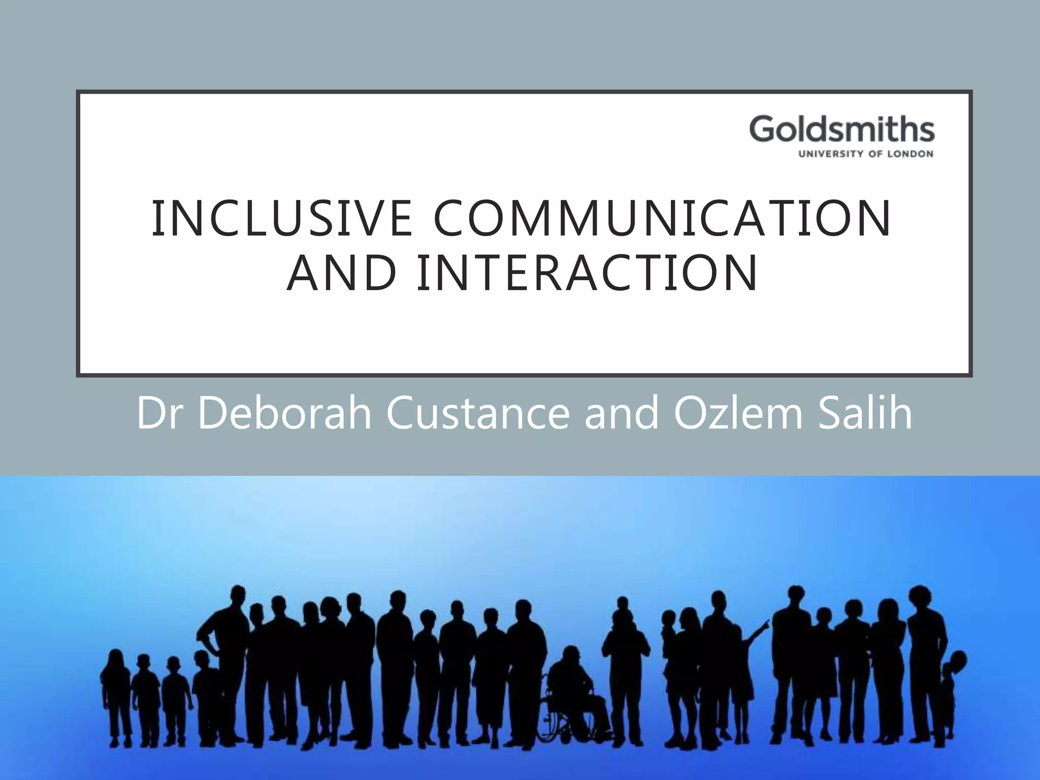 Inclusive Communication and Interaction | PPTX