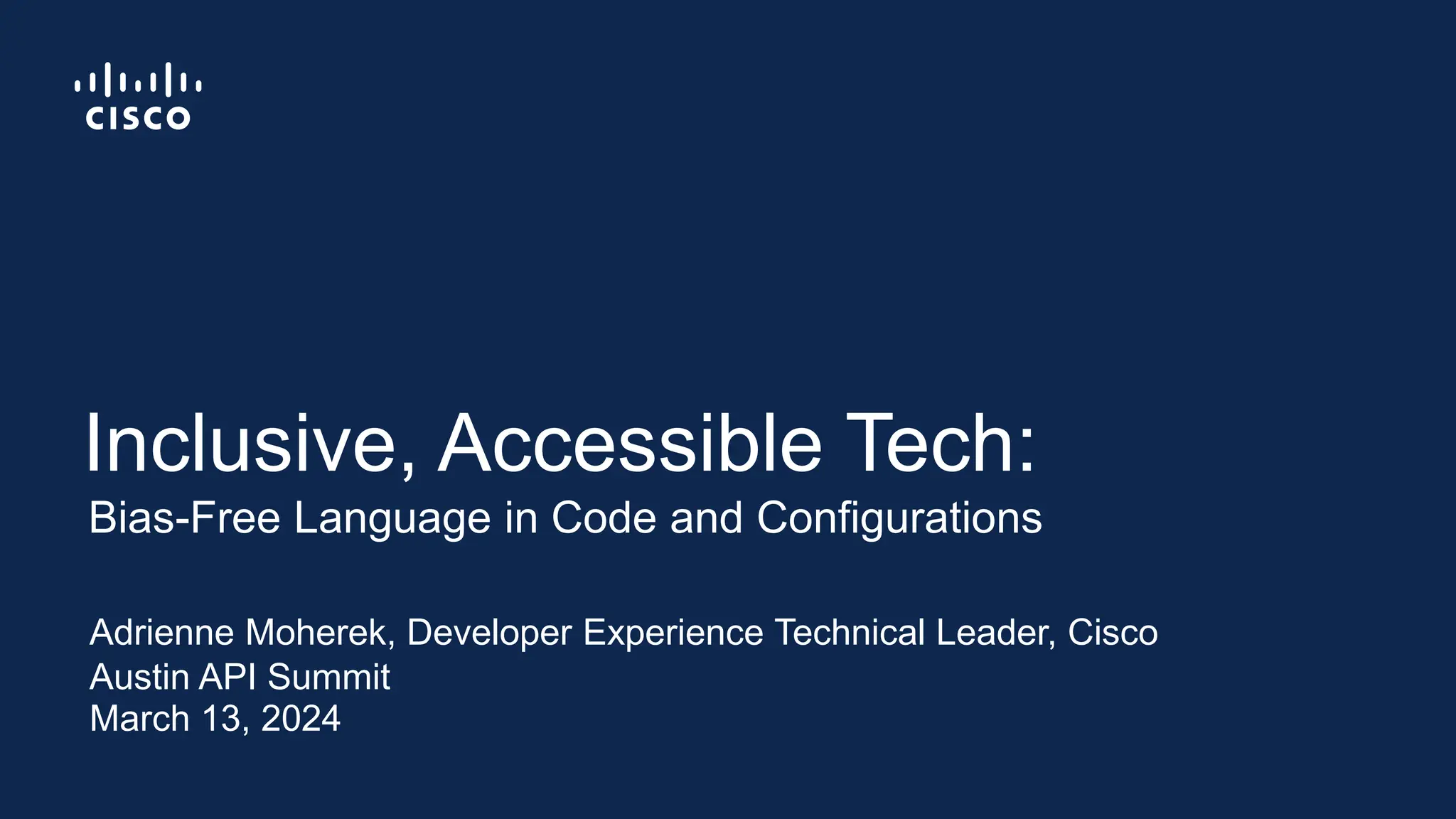 Inclusive, Accessible Tech: Bias-Free Language in Code and Configurations - Adrienne Moherek ...