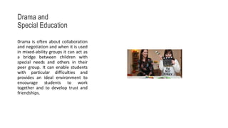 Inclusive education art therapy and drama | PPTX
