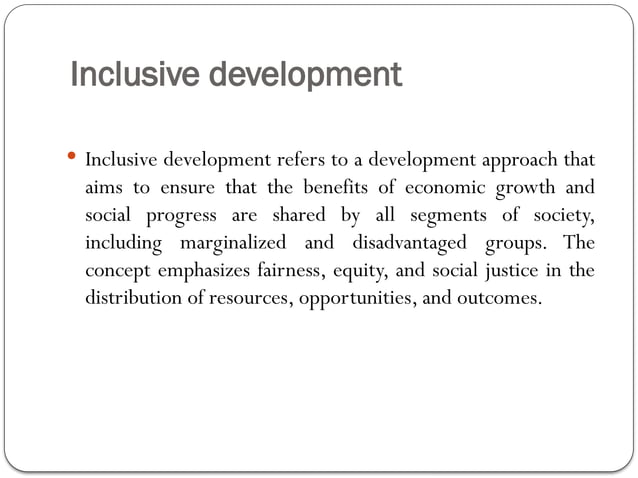 Inclusive Development, Principles of Inclusive Development | PPT
