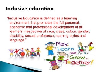 Inclusive education - Definition, concept and significance of Inclusive education,Issues and ...