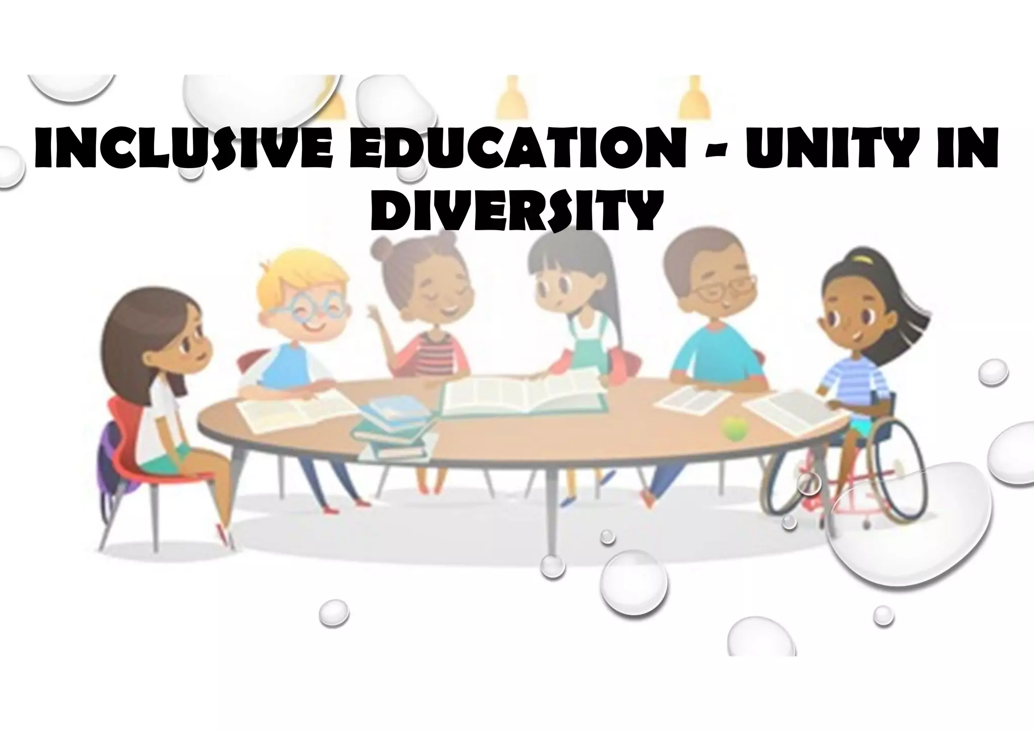 Inclusive education unity in diversity | PPT