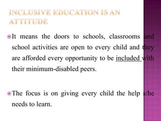 Inclusive education and child friendly school environment | PPTX
