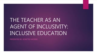 The Teacher's Role in Inclusive Education | PPT