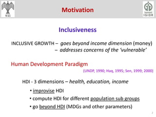 Inclusiveness of human development in India | PPSX