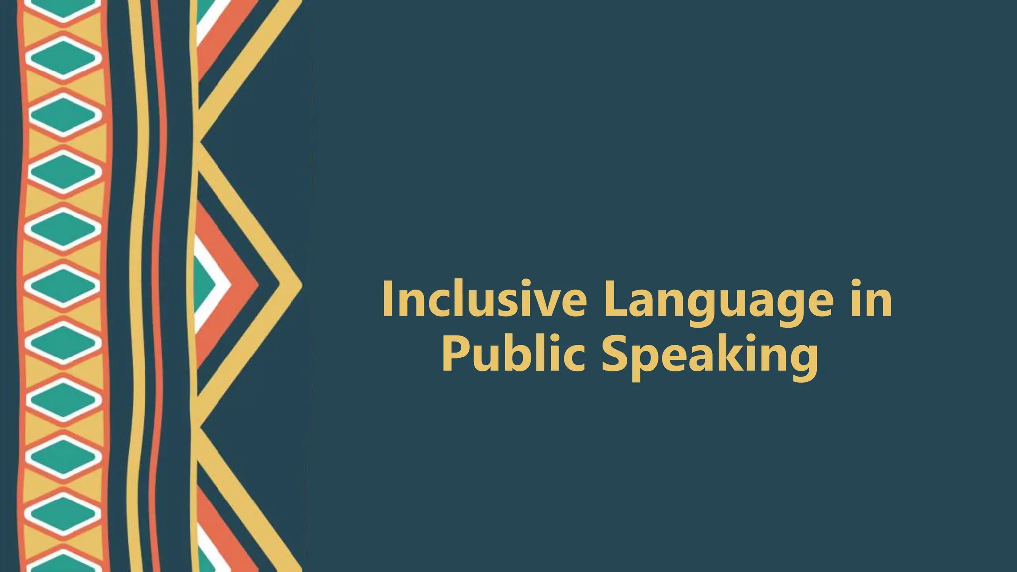 Inclusive Language in Public Speaking1.pptx