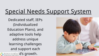 Inclusive Learning Special Needs Support at Ecole Globale.pptx