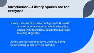 Helping library spaces be welcoming & inclusive | PPTX