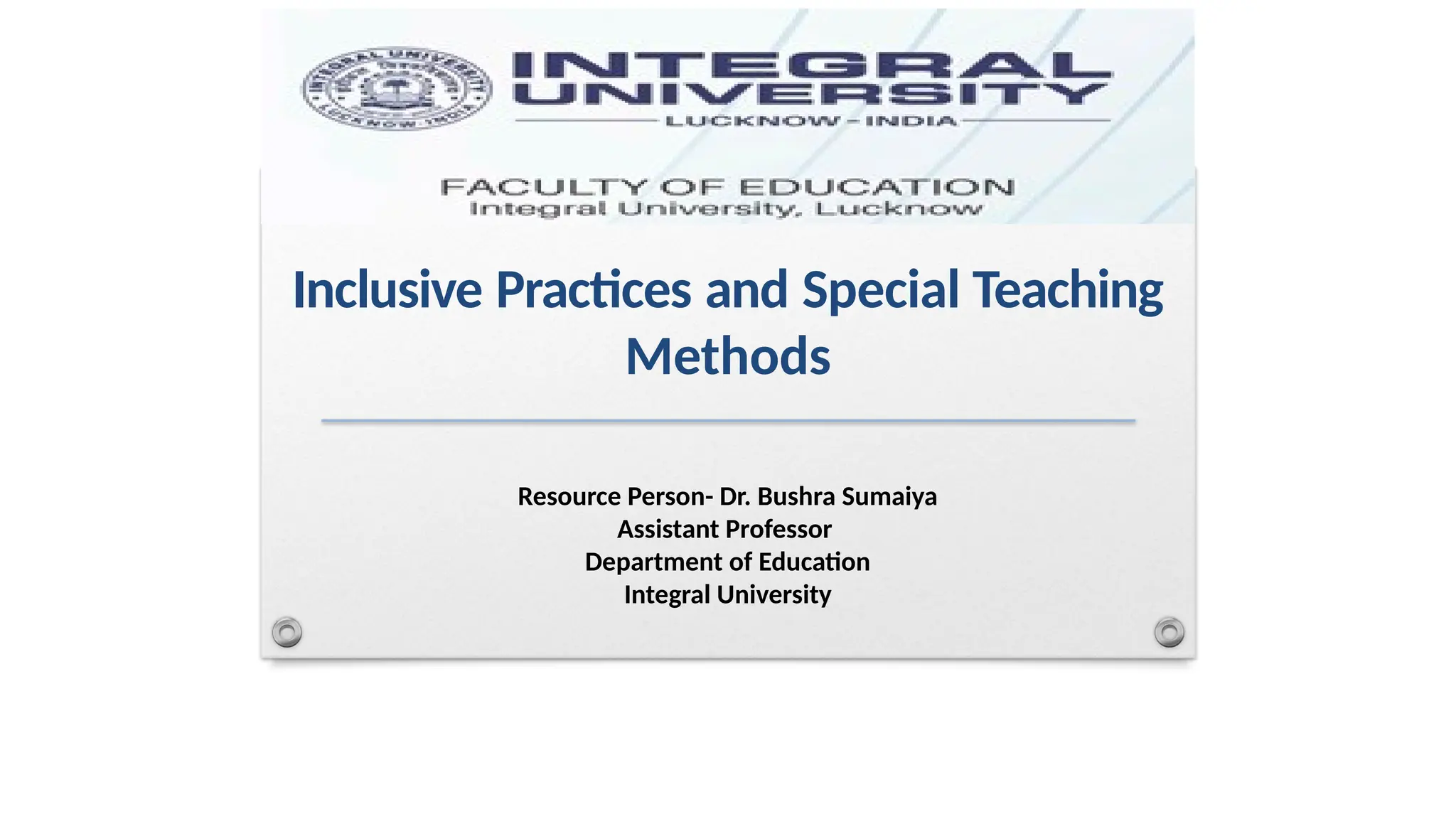 Inclusive Practices and Special Teaching Methods | PPTX