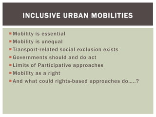 Inclusive urban mobility - social equity and mass transport systems in ...