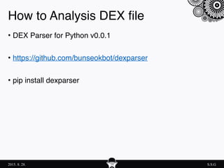 Inc0gnito 2015 Android DEX Analysis Technique | PPT
