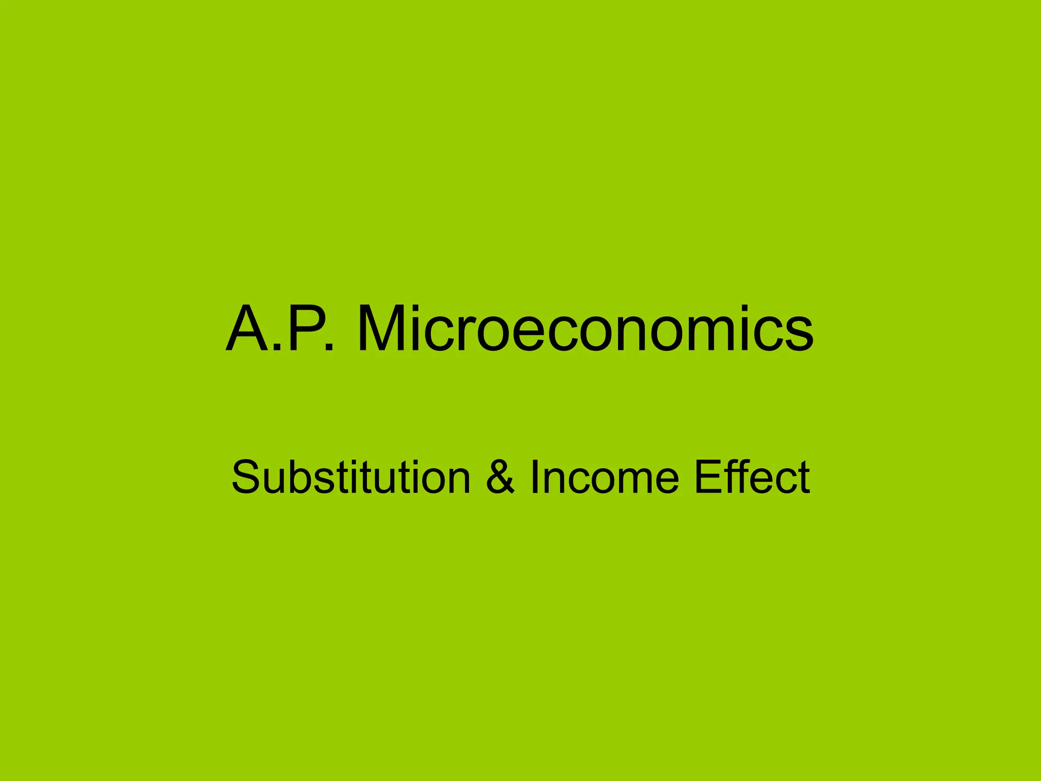 Income and Substitution Effects.ppt