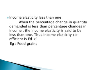 Income elasticity of Demand Managerial Economics | PPTX