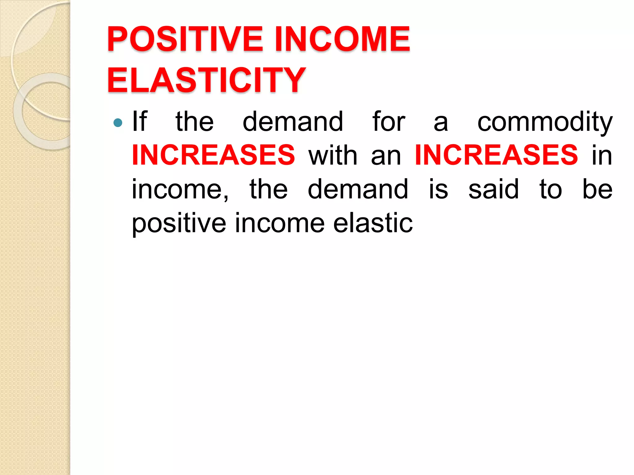 Income elasticity of demand | PPTX