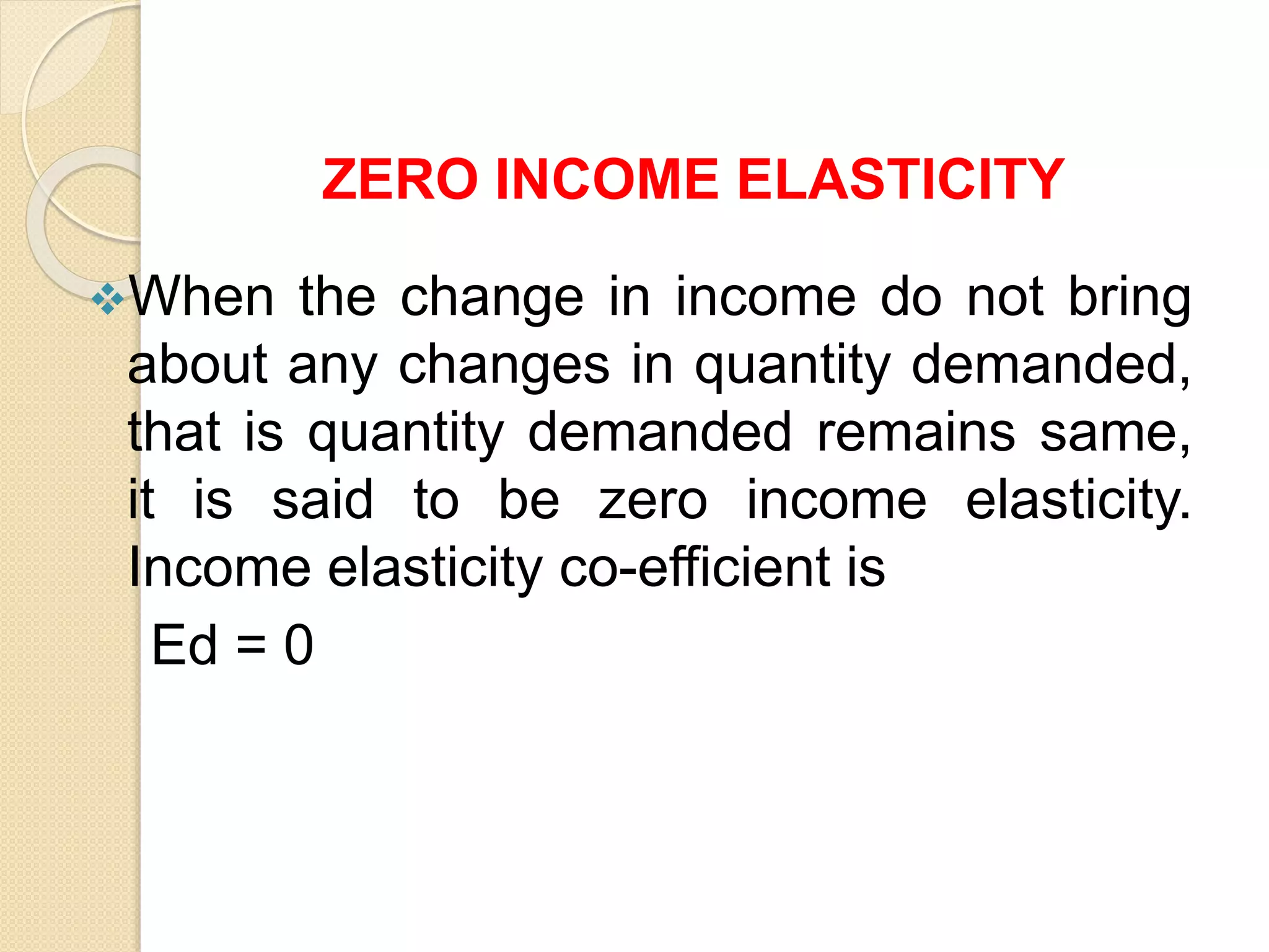 Income elasticity of demand | PPTX