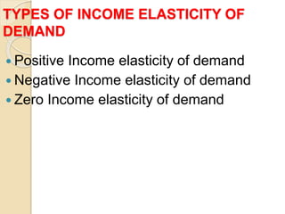 Income elasticity of demand | PPTX