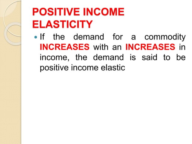 Income elasticity of demand | PPTX