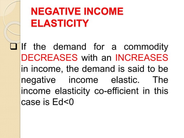 Income elasticity of demand | PPTX