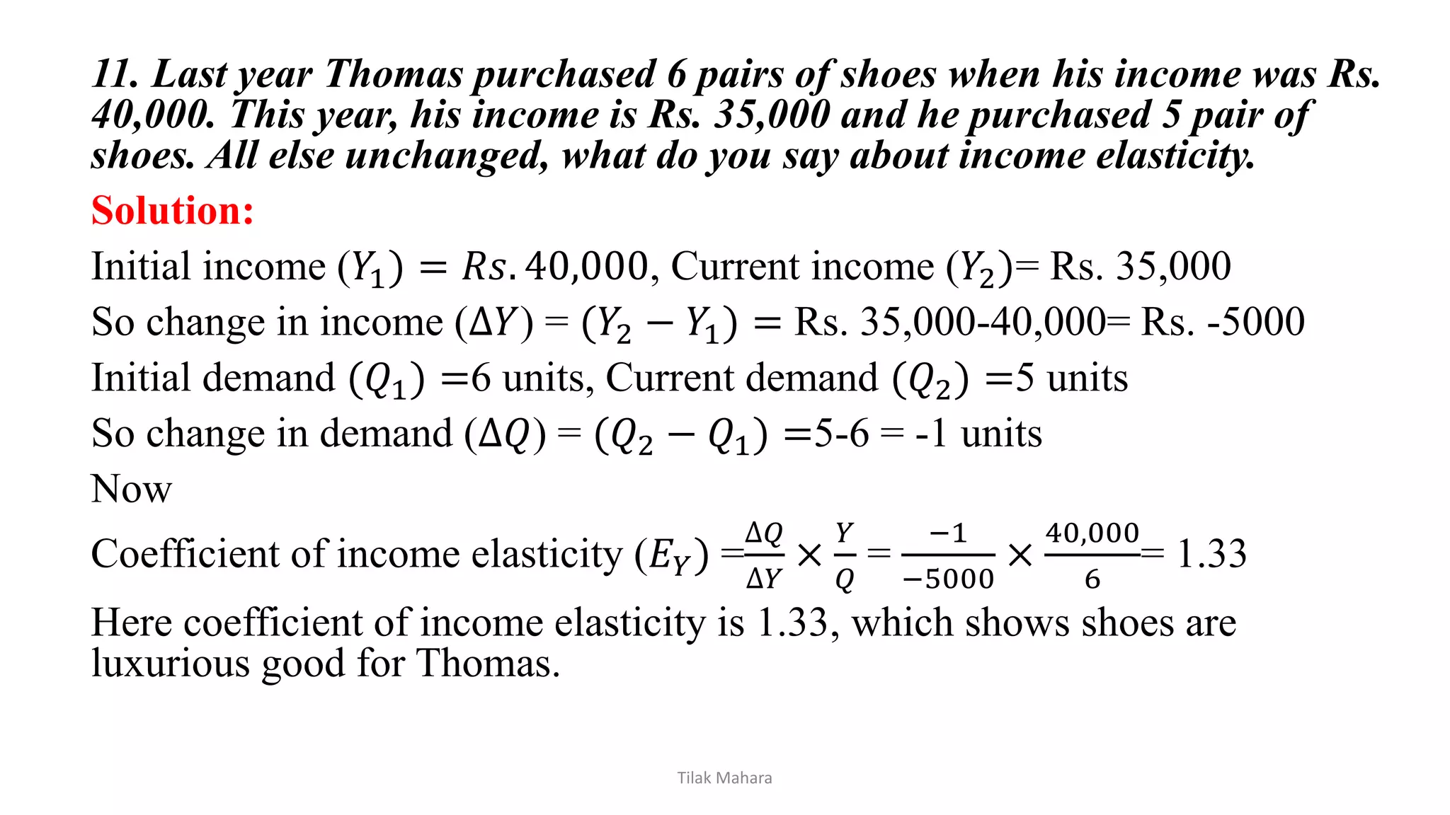 Solution to mathematical questions of Income elasticity of demand | PPTX
