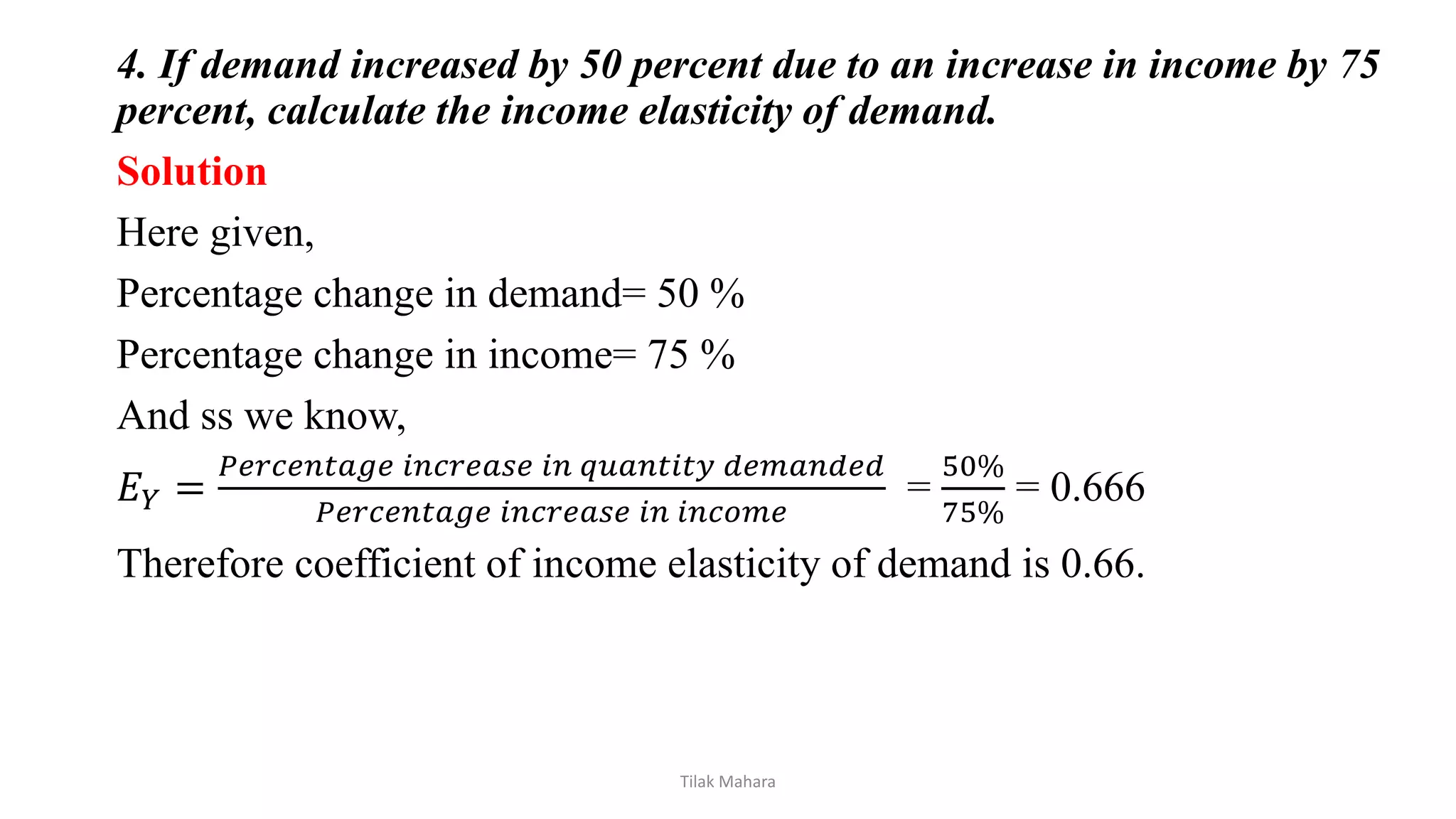 Solution to mathematical questions of Income elasticity of demand | PPTX