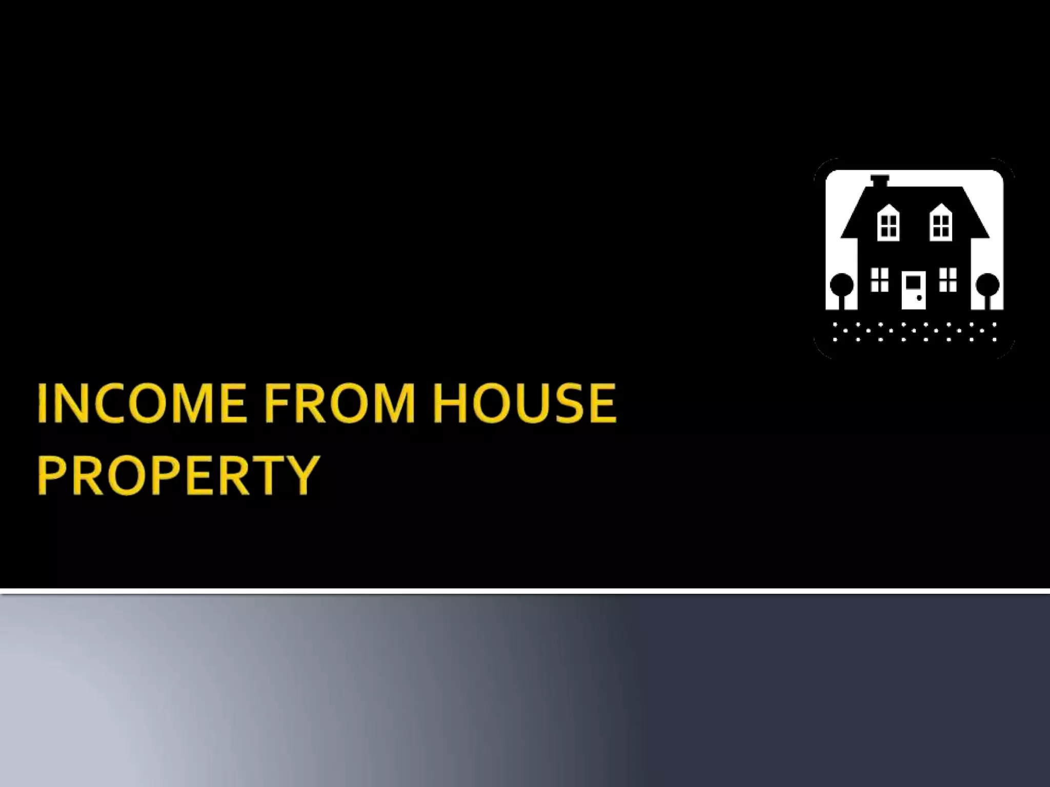 Income from house property ppt | PPTX