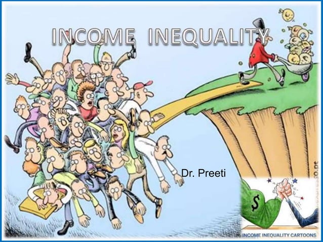 income inequality ppt - Dr. Preeti | PPT