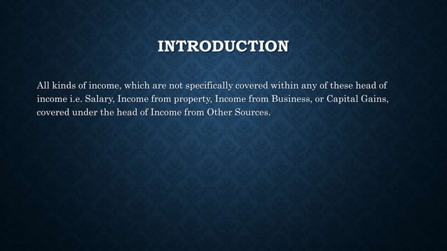 Income other sources | PPTX | Business Accounting & Finance | Business